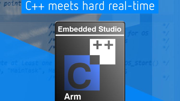 Embedded Studio for Arm now with hard real-time C++ support - ElektronikFOKUS