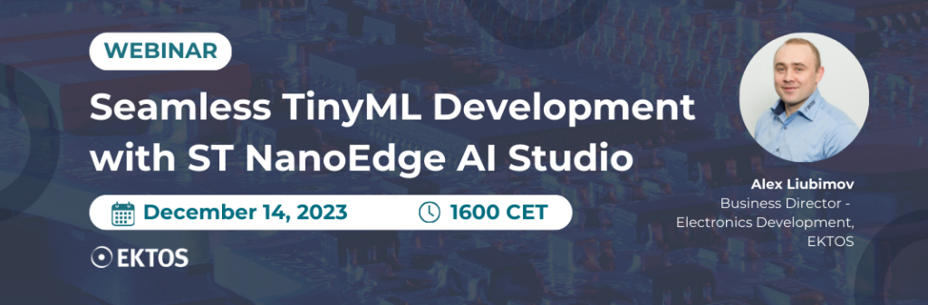 WEBINAR: Seamless TinyML Development with ST NanoEdge AI Studio - ElektronikFOKUS
